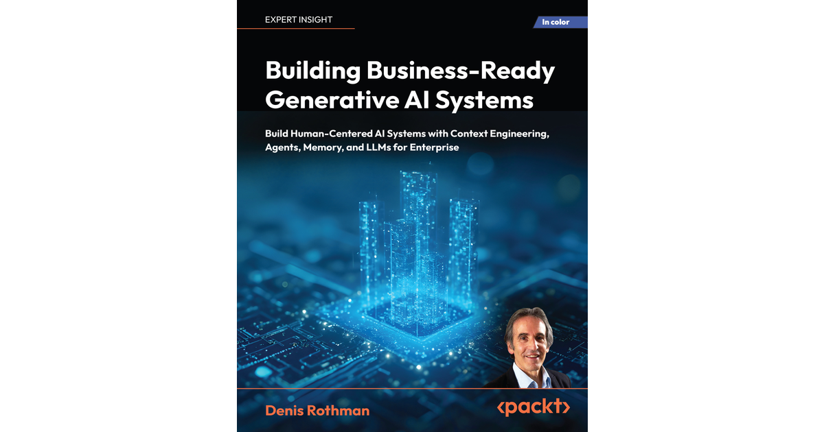 Building Business-Ready Generative AI Systems [Book]