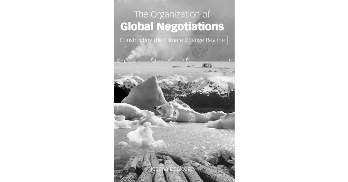 The Organization of Global Negotiations [Book]