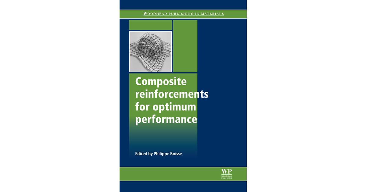 Composite Reinforcements for Optimum Performance [Book]