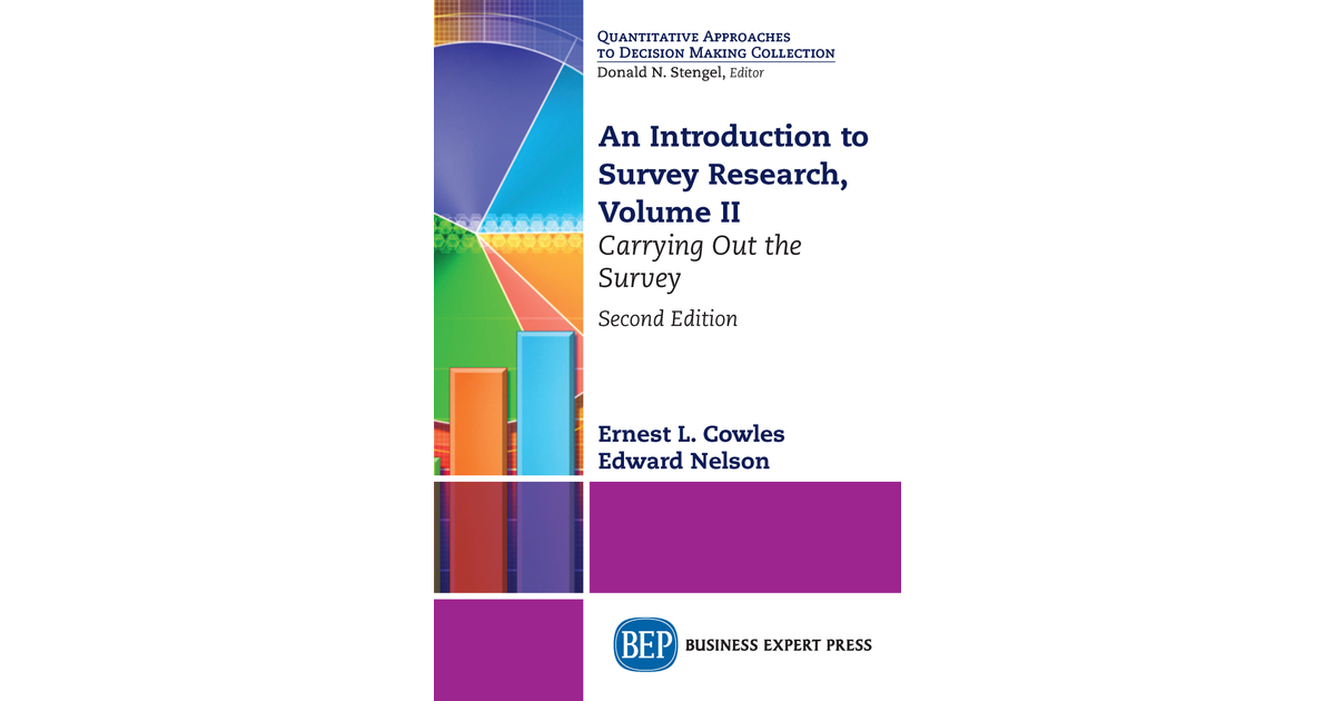 An Introduction to Survey Research, Volume II, 2nd Edition [Book]