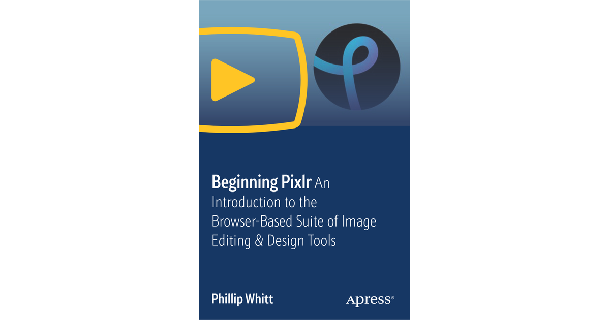 Introduction - Beginning Pixlr [Video]