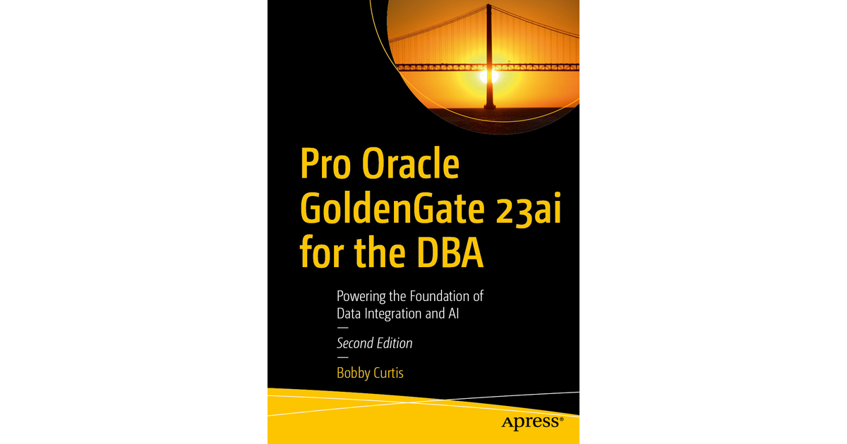 Index - Pro Oracle GoldenGate 23ai for the DBA: Powering the Foundation ...