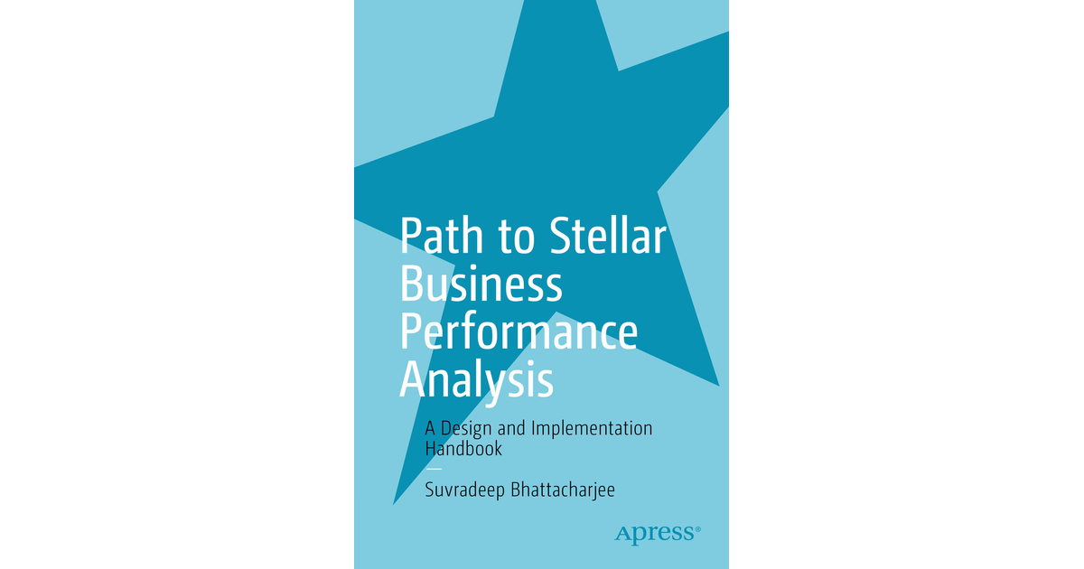Path to Stellar Business Performance Analysis : A Design and ...
