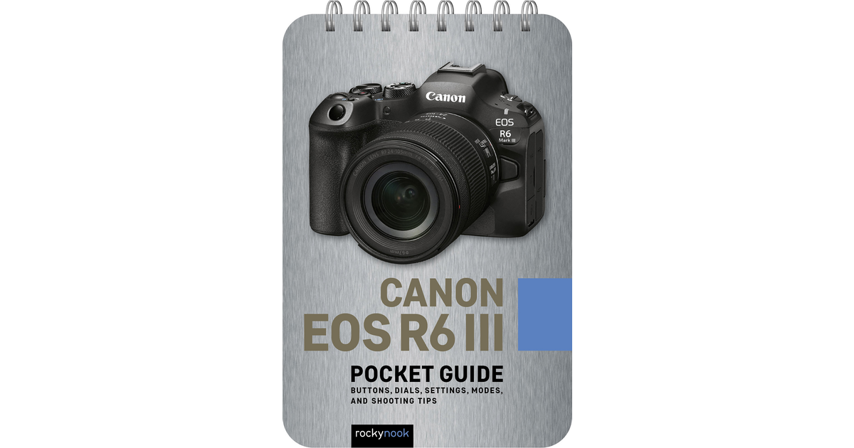 Cover - Canon EOS R6 III: Pocket Guide [Book]